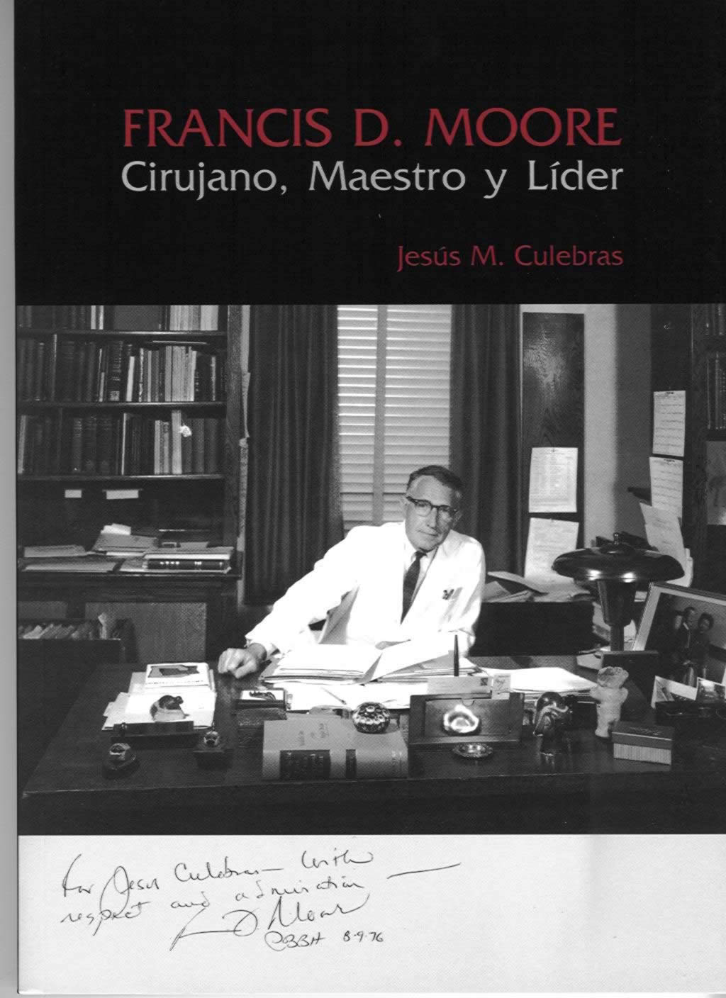 FEN. Fundación Española de la Nutrición | Francis D. Moore. Cirujano ...